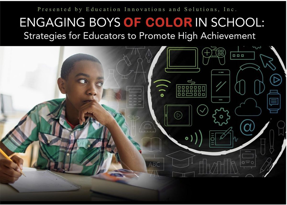 ENGAGING BOYS OF COLOR IN SCHOOLS - CHARLOTTE, NC, University of North ...