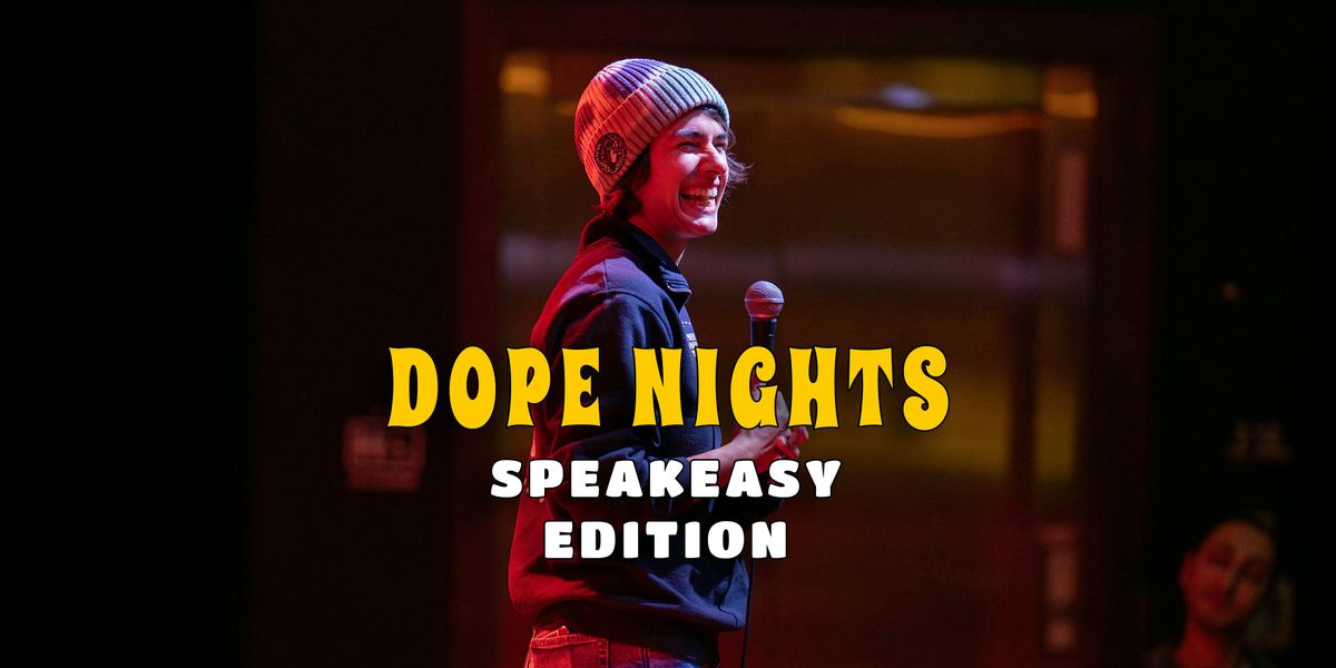 Dope Nights Comedy (in a hidden speakeasy), Busy Signal, Austin, 26 ...