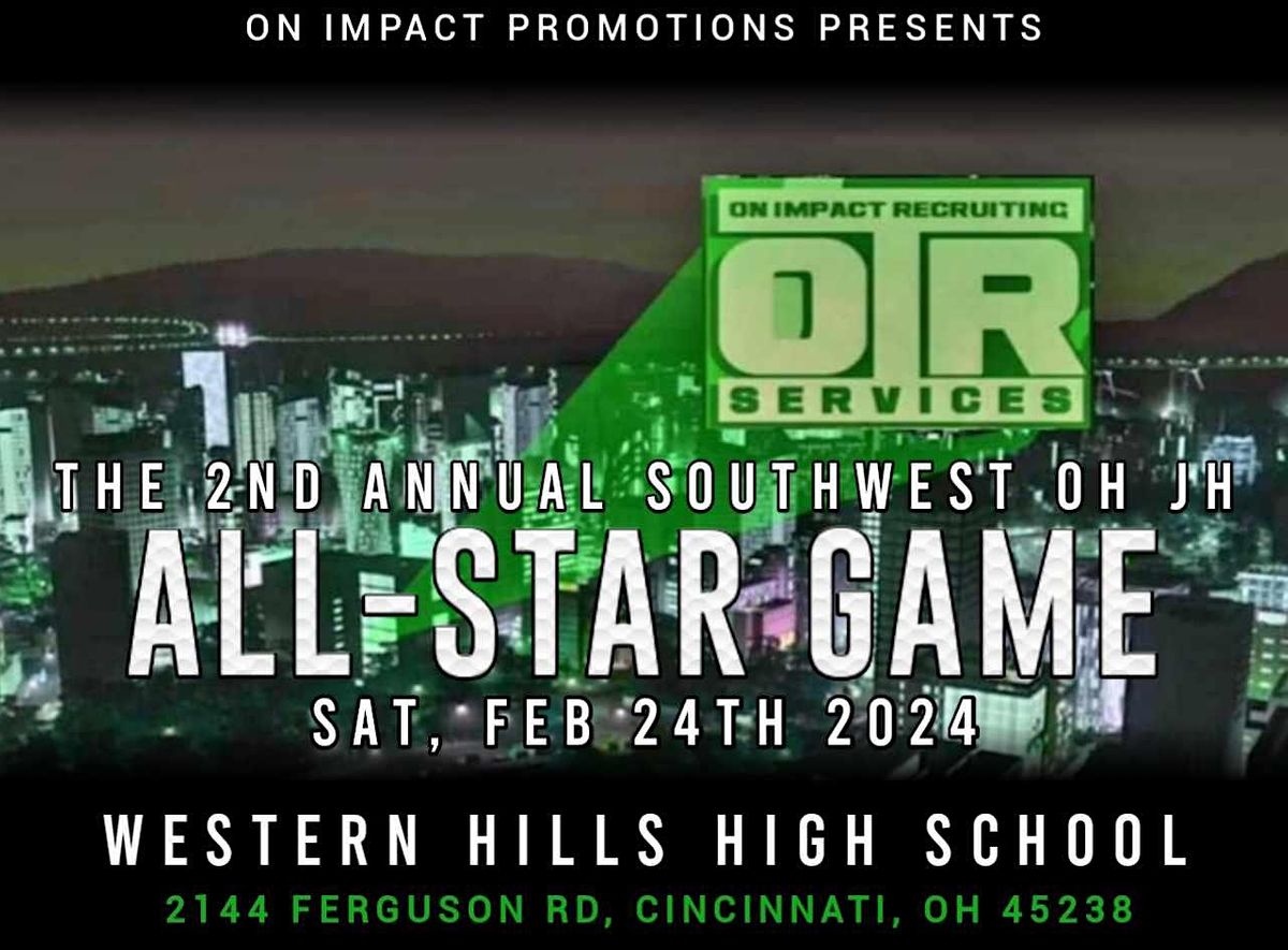 2nd Annual Southwest OH JH All Star Game, Western Hills University High ...