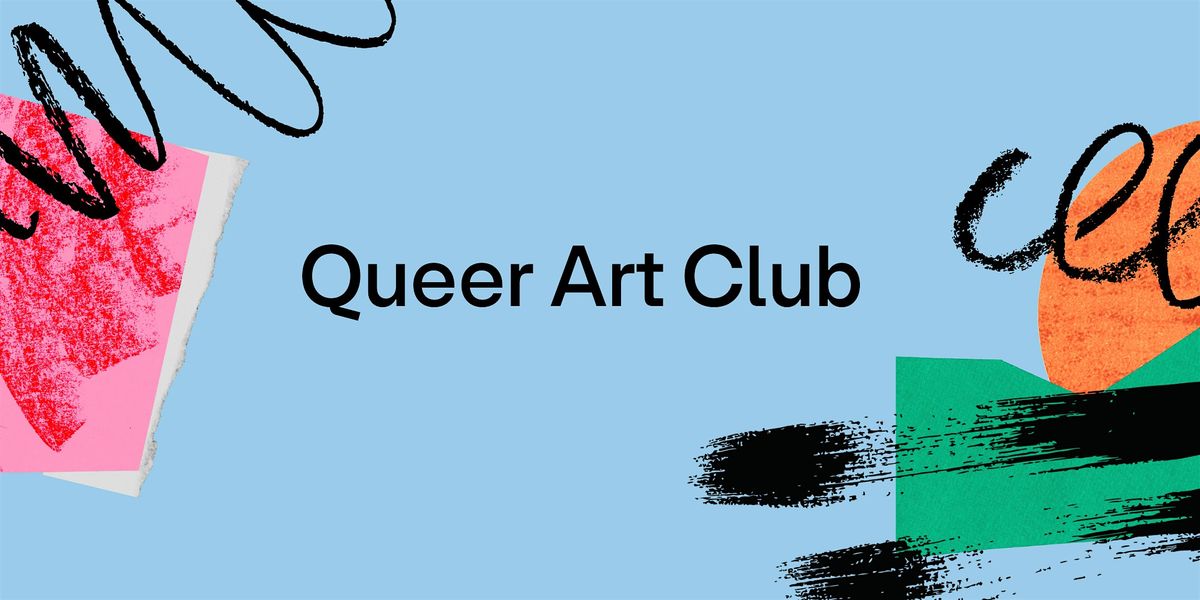 Queer Art Club, London LGBTQ+ Community Centre, February 10 2024 | AllEvents.in