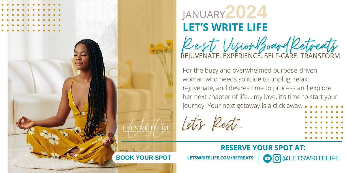 R.E.S.T. VISION BOARD RETREAT, 27 January 2024 | AllEvents