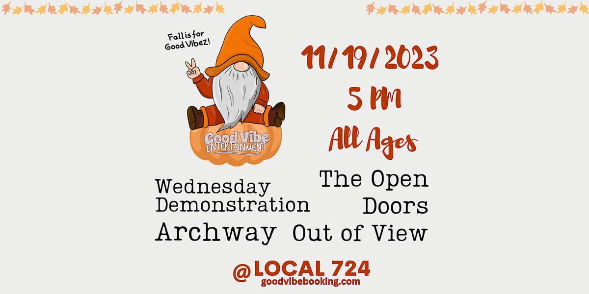 Live Music: Archway, Wednesday Demonstration, The Open Doors, Out of ...