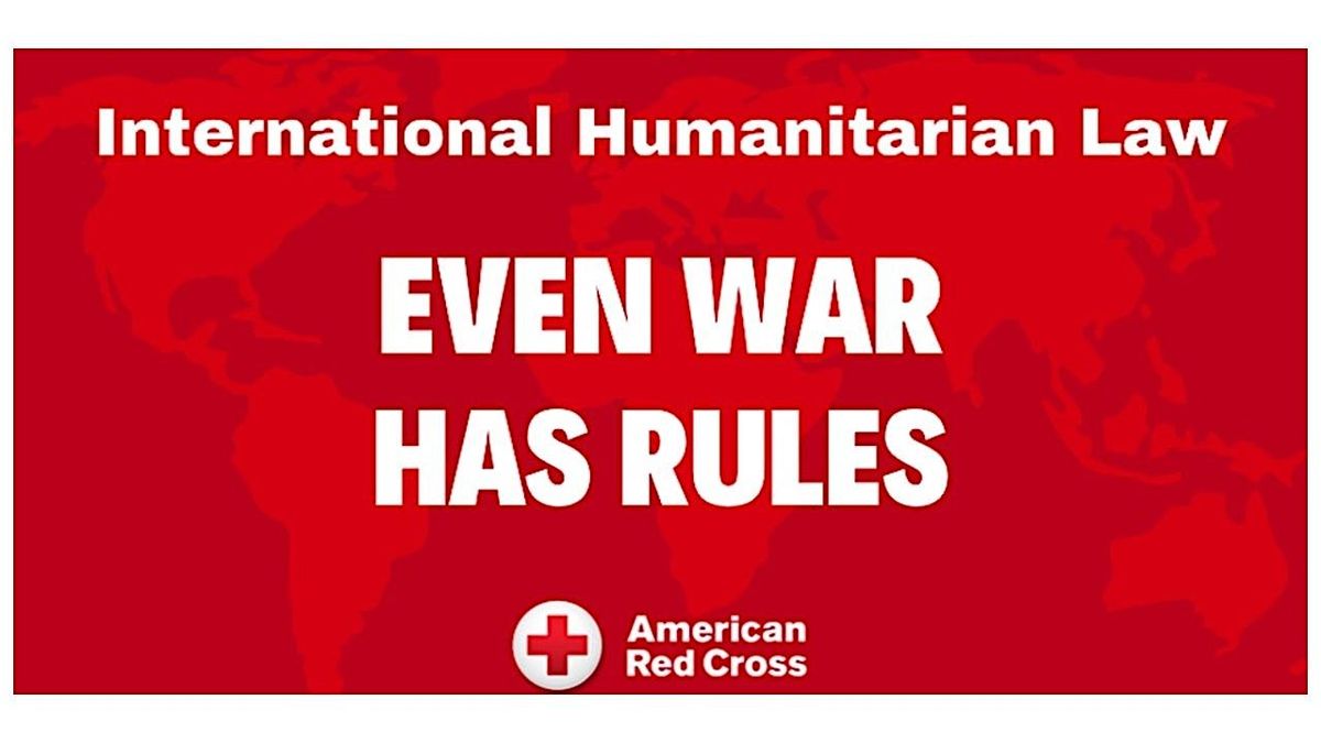 Even War Has Rules: An Introduction to International Humanitarian Law ...
