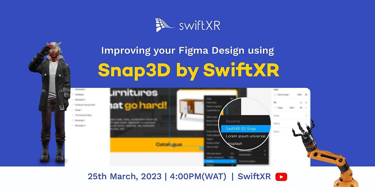 Improving your Figma Design using Snap3D by SwiftXR, March 25 2023 | Online Event | AllEvents.in