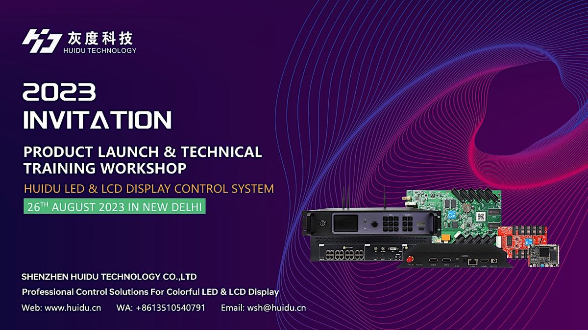 HUIDU PRODUCT LAUNCH & TECHNICAL TRAINING WORKSHOP (26th AUG in New ...
