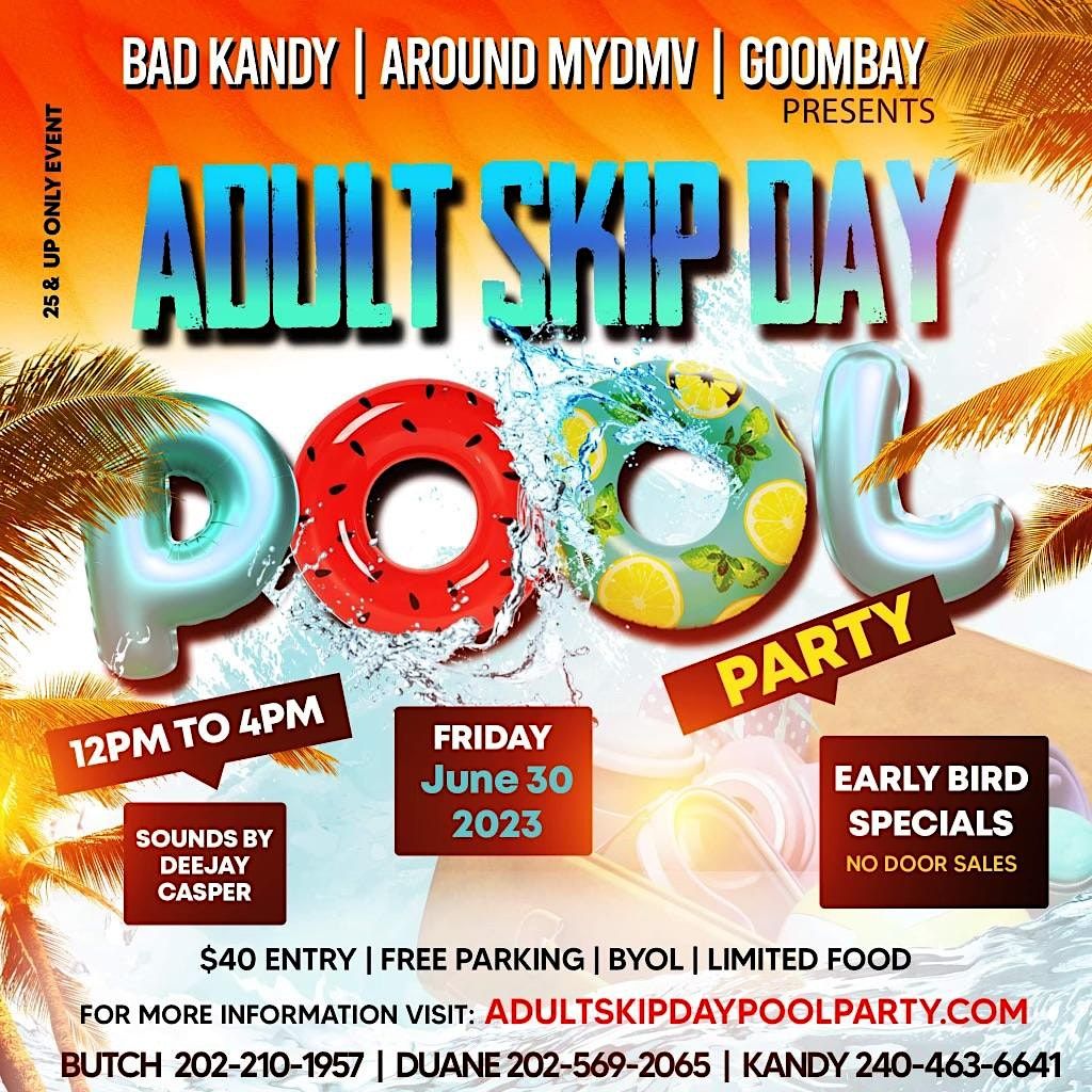 Annual Adult Skip Day Pool Party 2023, 30 June 2023 | AllEvents.in