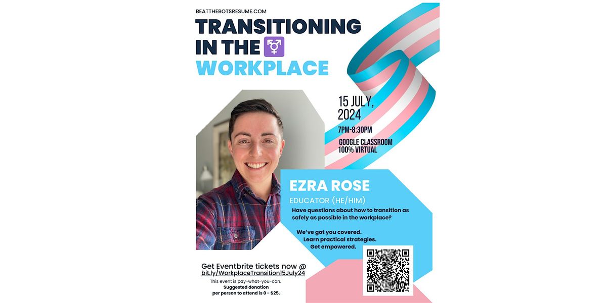 Transitioning in the Workplace VIRTUAL EVENT, 15 July 2024 | AllEvents ... Transitioning in the Workplace VIRTUAL EVENT, 15 July 2024 | AllEvents ...