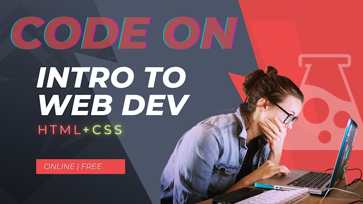 CODE ON - Online Intro to Web Development | HTML/CSS, October 8 2022 ...