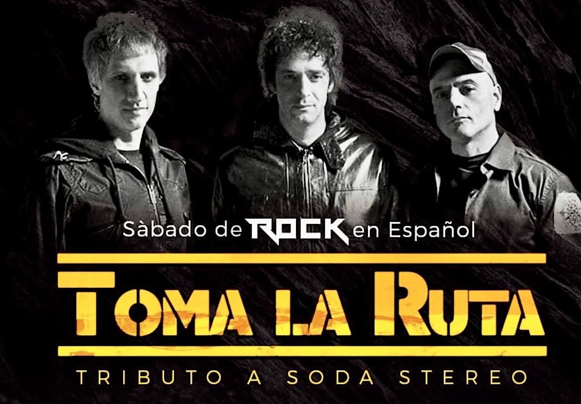 SODA STEREO LIVE TRIBUTE BY TOMA LA RUTA Saturday Nov 26 @ BRICKYARD ...