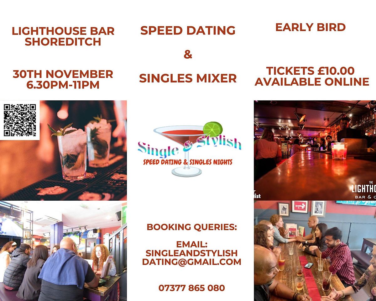 Speed Dating & Singles After Party Shoreditch (All Ages), The ...