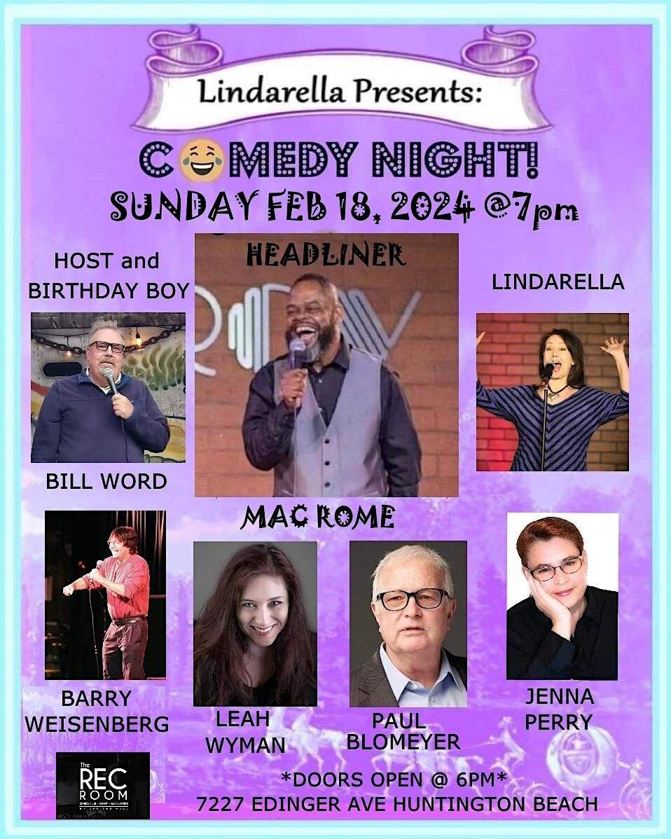 Lindarella Presents: Comedy Night w/Mac Rome, The Rec Room, Huntington ...