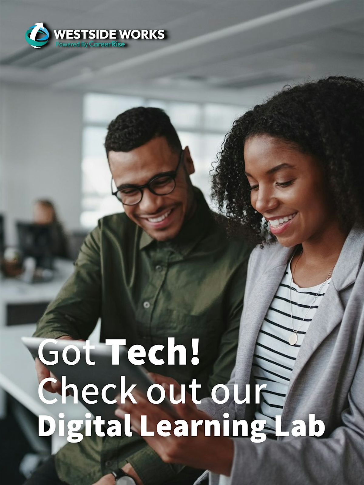 Digital Learning Lab Drop-In Hours at Westside Works!, Westside Works ...
