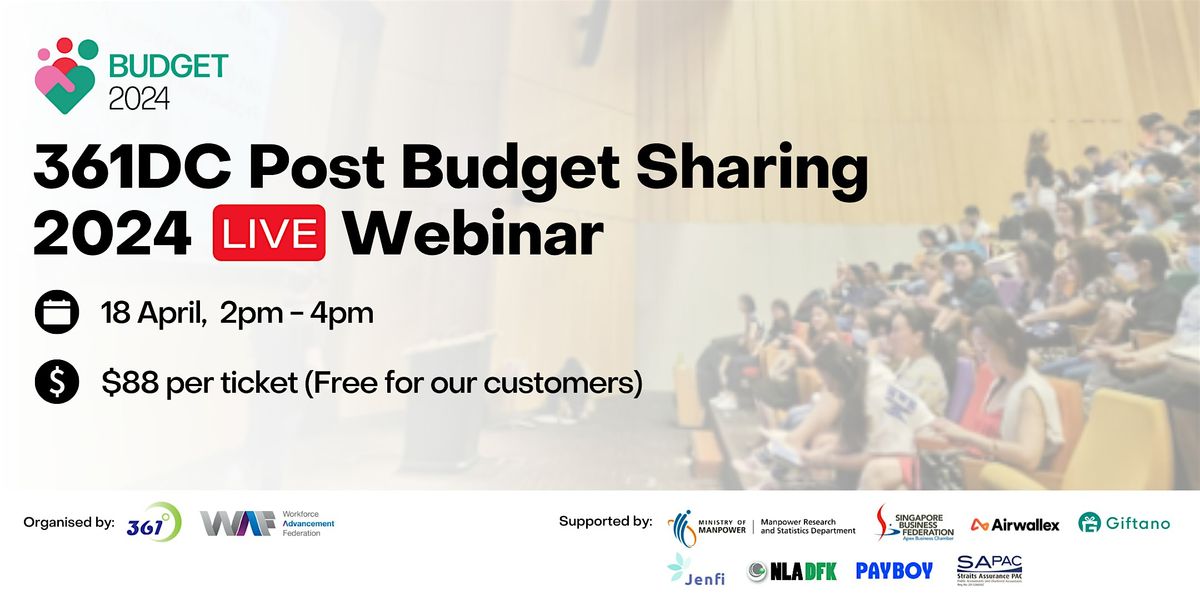 361DC Post Budget Sharing 2024 - Live Webinar, April 18 2024 | Online ...