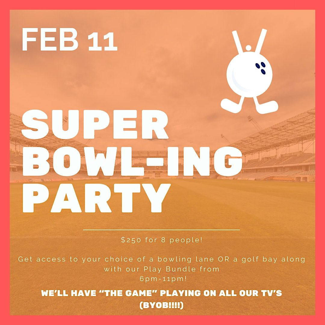 Super Bowl-ing Party, Play Hoboken, February 11 2024 | AllEvents.in