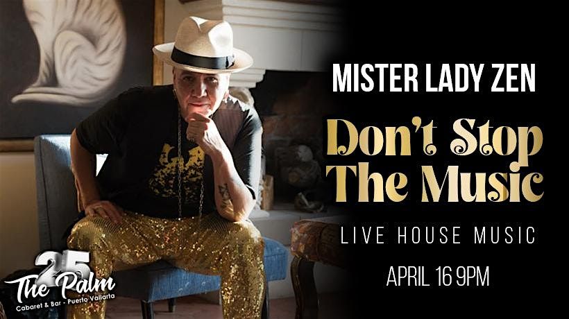 Mister Lady Zen, The Palm Cabaret and Bar, Puerto Vallarta, 30 March to ...