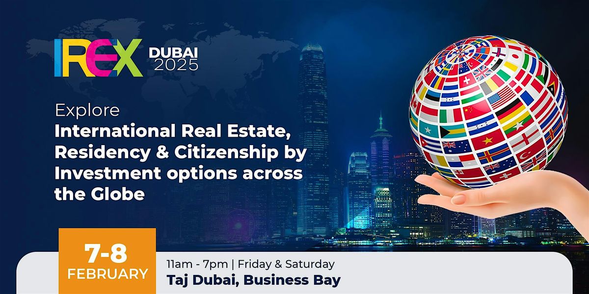 IREX 2025, Dubai, Taj Dubai, 7 February to 8 February | AllEvents