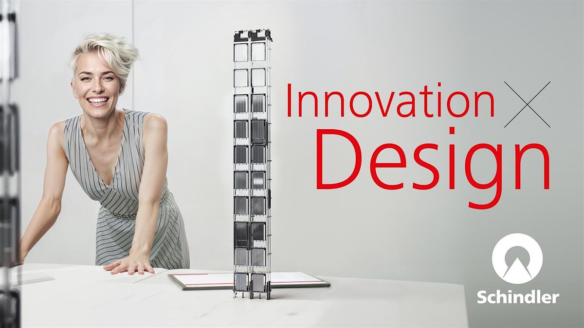 Innovation X Design = Schindler, Via Tortona, 14, Milano, 15 April to ...