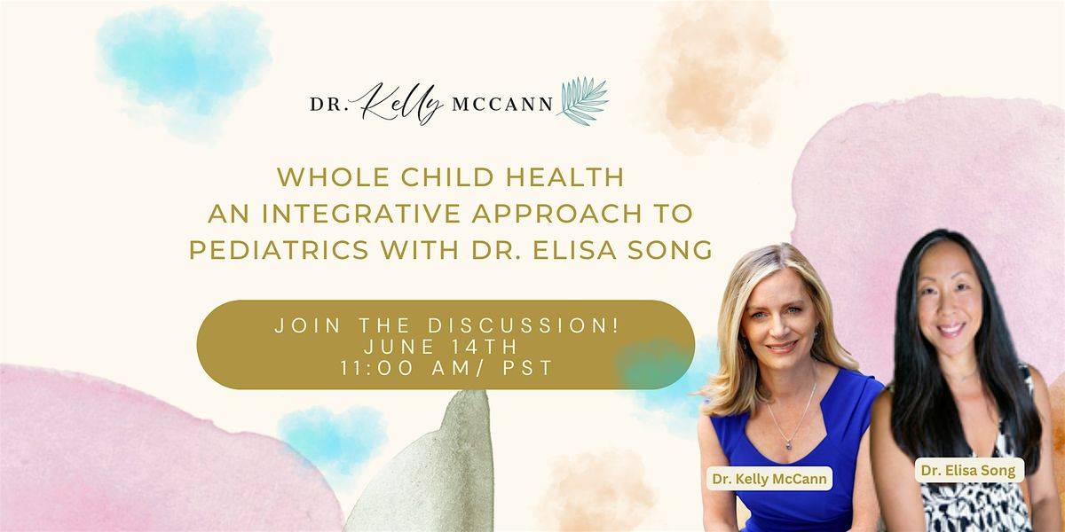 Whole Child Health - An Integrative Approach to Pediatrics - Dr. Elisa ...