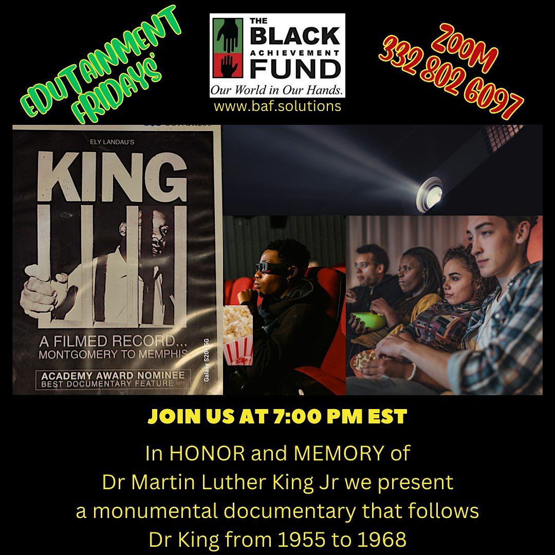 The Black Achievement Funds Fridays Edutainment Movie This Week!, The BAF Kemet Club, Church ...