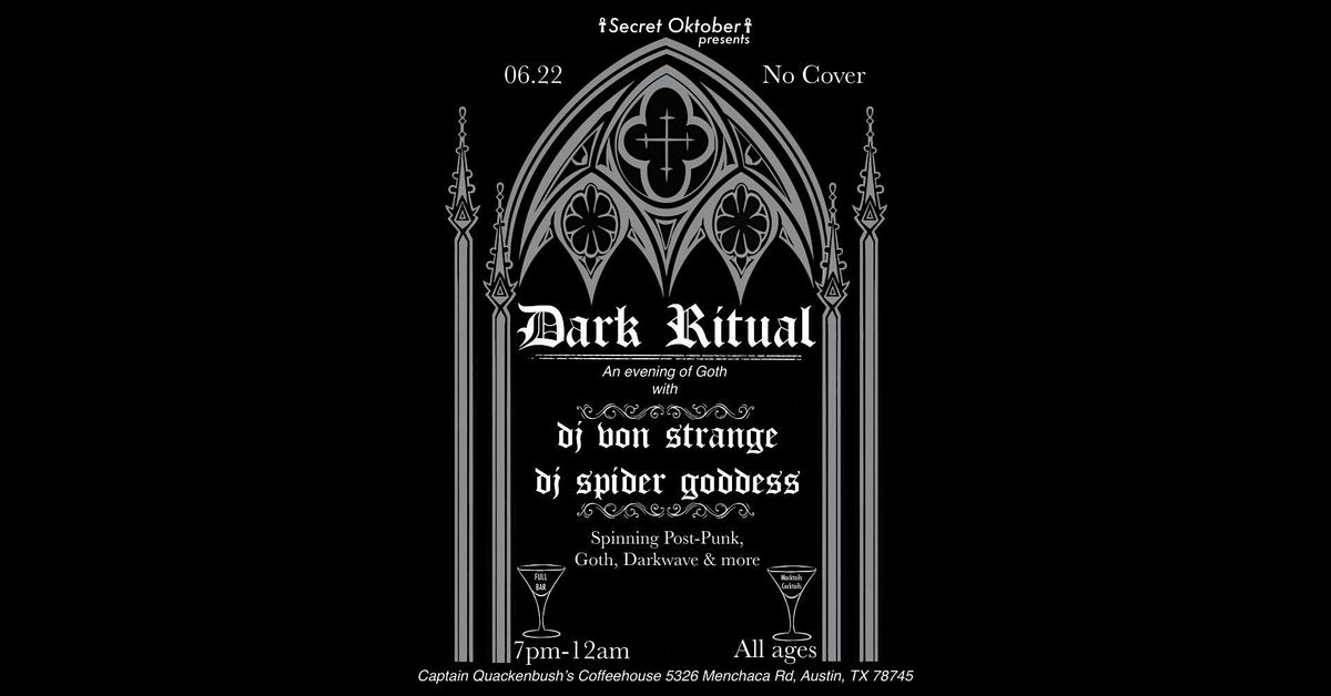 Dark Ritual: An evening of Goth, Captain Quackenbush's Coffeehouse ...