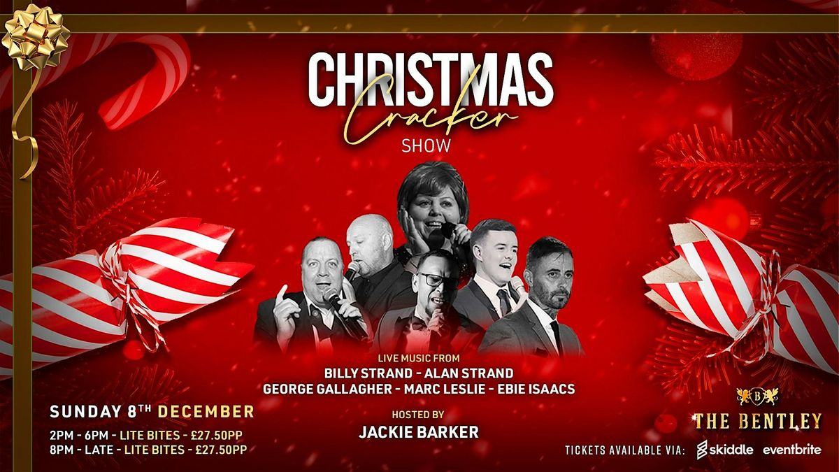 Christmas Cracker Show, The Bentley Liverpool, Brunswick Street ...