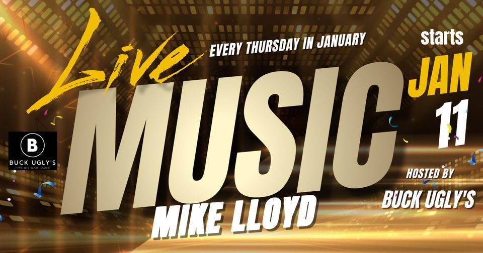 MIKE LLOYD LIVE EVERY THURSDAY IN JANUARY, 5287 Prince St, Halifax, NS ...