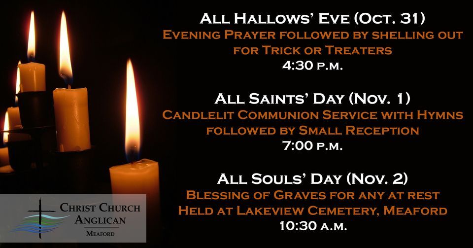 All Hallows Eve, All Saints Day, All Souls Day, Christ Church Anglican ...