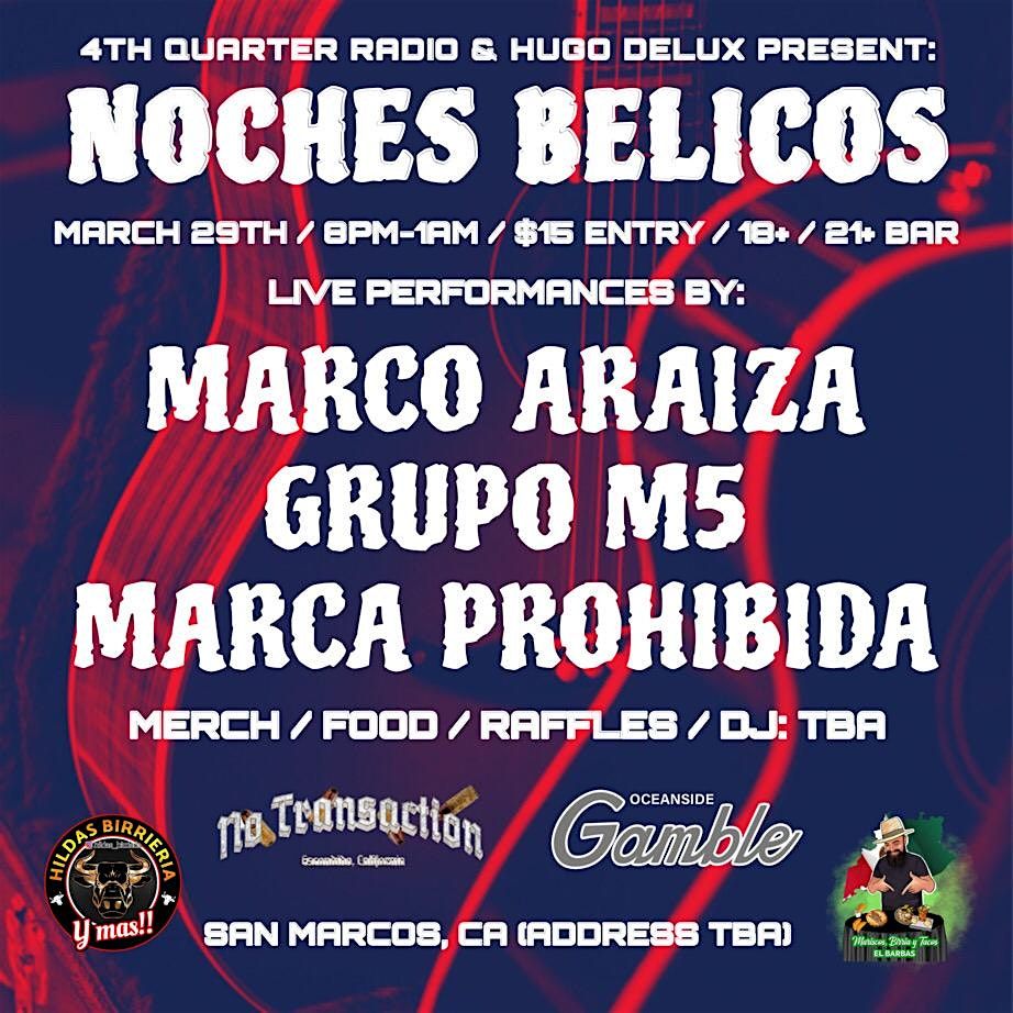 NOCHES BELICOS, Creative Creature Brewing, San Marcos, 29 March to 30 ...