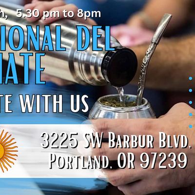 National Mate Day / Dia nacional del Mate, Centro Cultural y Educativo de Educate Ya, Portland ...