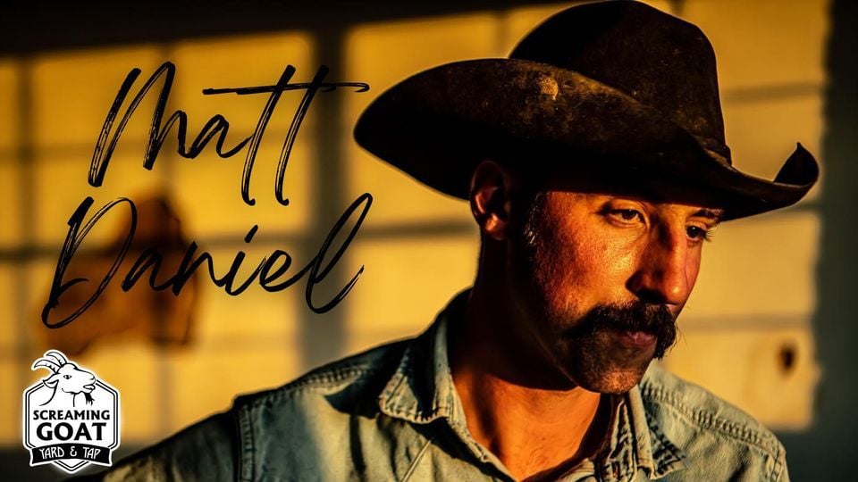 Matt Daniel - LIVE @ The Goat!, Screaming Goat Yard & Tap, Spring ...