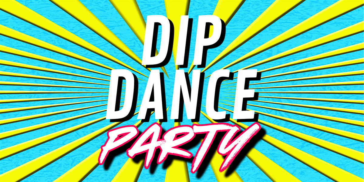 DIP DANCE PARTY: DISCO/FUNK/SOUL, The Dip, Redding, 24 February 2024 ...