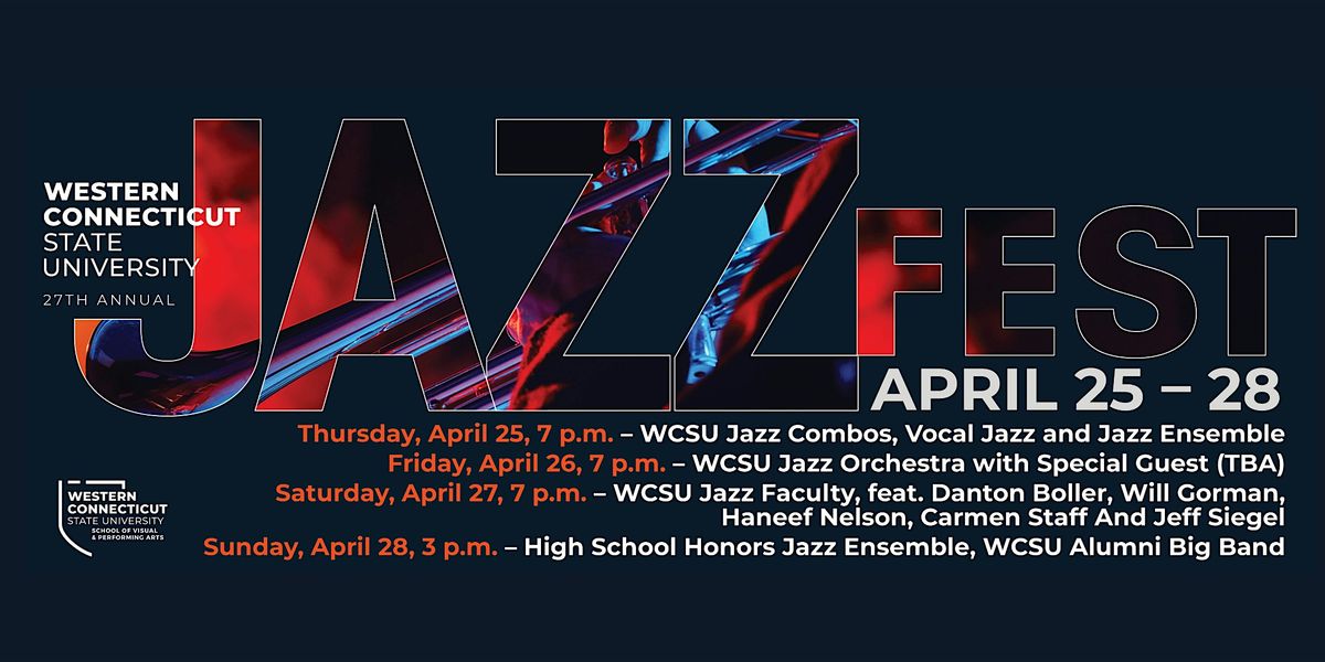 27th Annual Jazz Fest featuring WCSU Jazz Orchestra and guest TBA ...