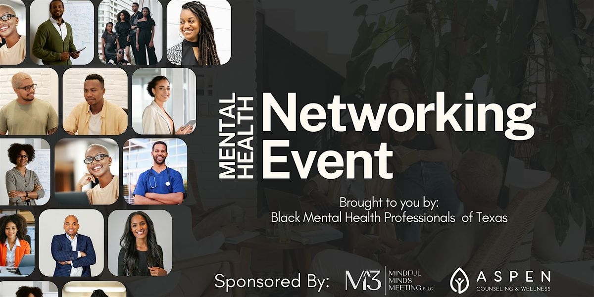 Mental Health Networking Event: Connecting Black Mental Health ...