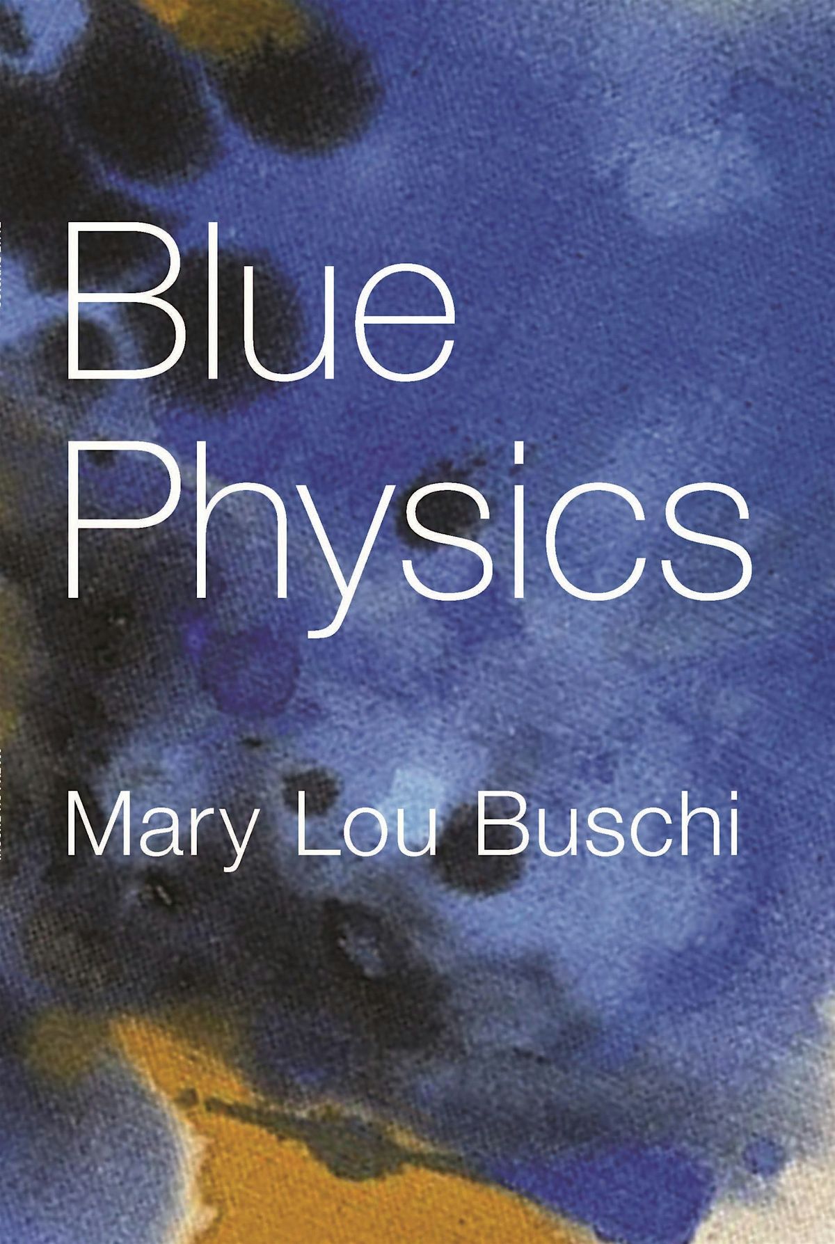 Blue Physics Book Launch with Mary Lou Buschi & Greg Luce, May 18 2024 ...