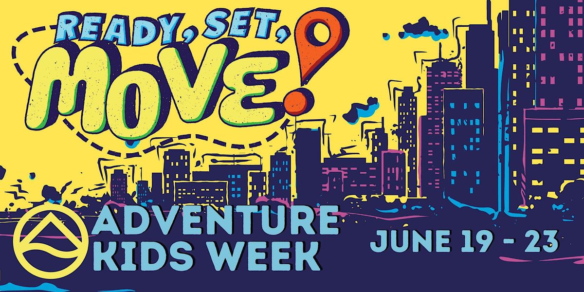Adventure Kids Week 2023 (ONE FORM PER STUDENT) 9am - Noon, June 19-23 ...