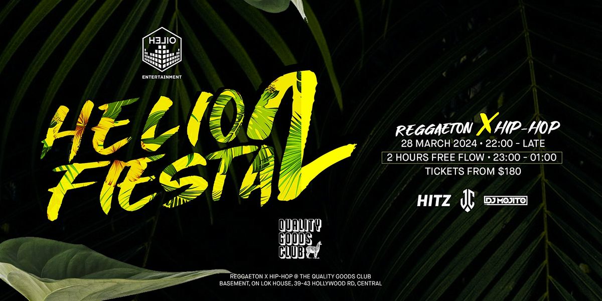 HELIO FIESTA 2 @Quality Goods Club, Quality Goods Club, Central, 28 ...
