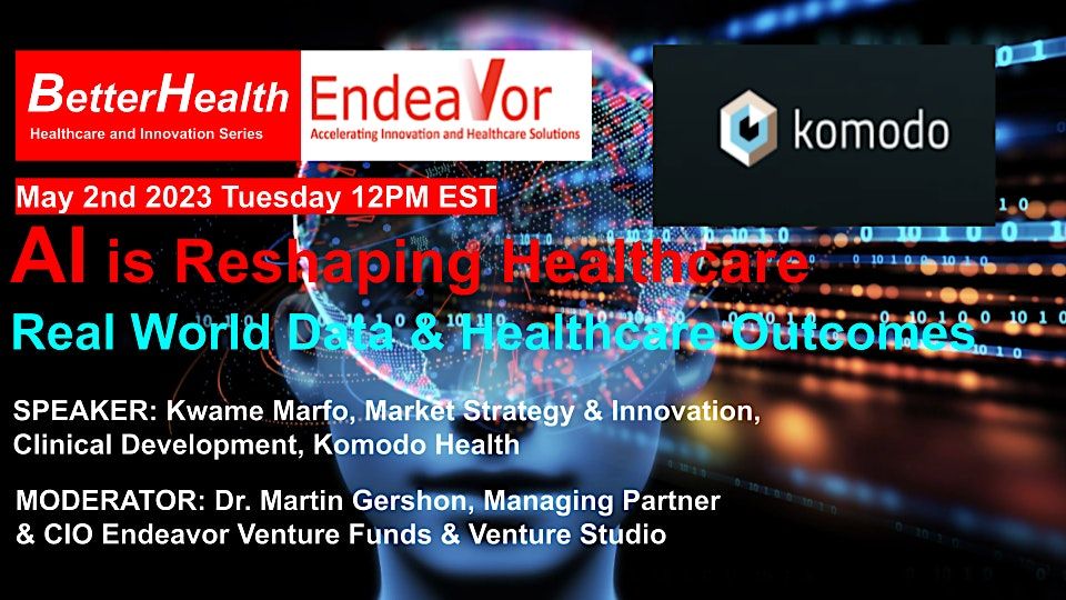 "BetterHealth" AI is Reshaping Healthcare Real World Data - KOMODO ...