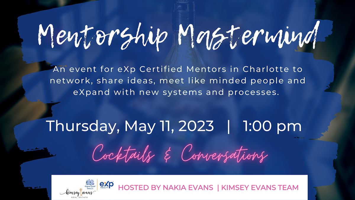 Mentorship Mastermind | Cocktails & Conversations 5-11-23, 5101 Monroe ...