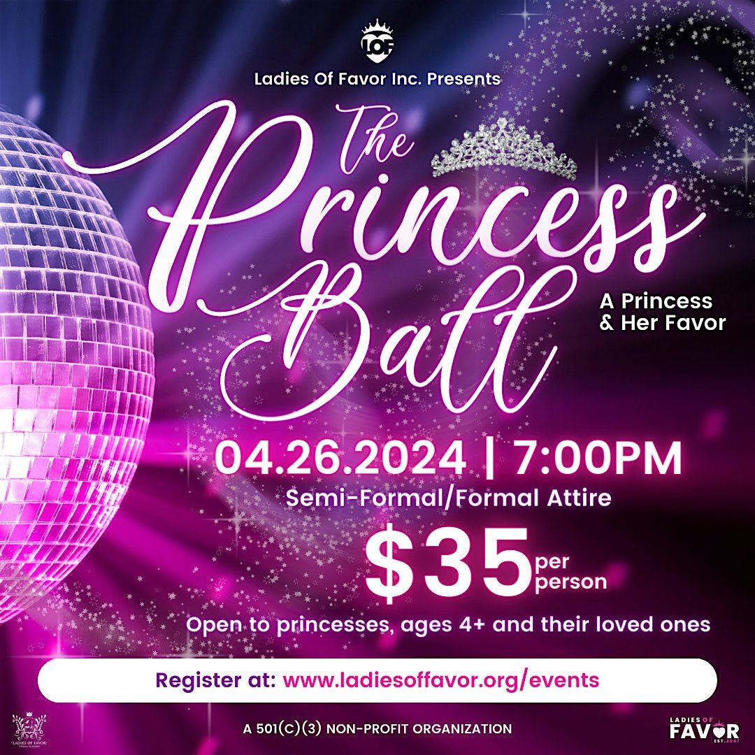 Ladies of Favor Inc. Presents: The Princess Ball, 4295 Hendrix Dr ...
