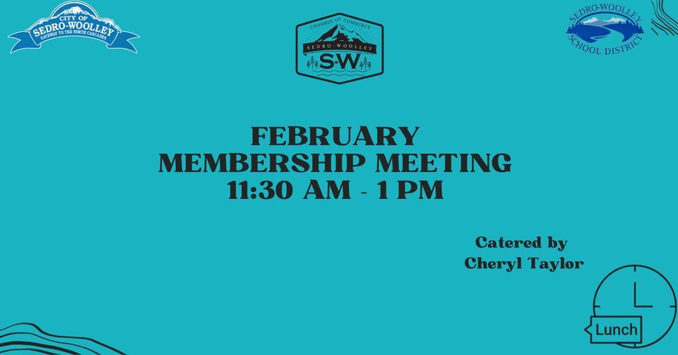 February 7th Membership Meeting , Sedro-Woolley Rotary (The Best Club ...