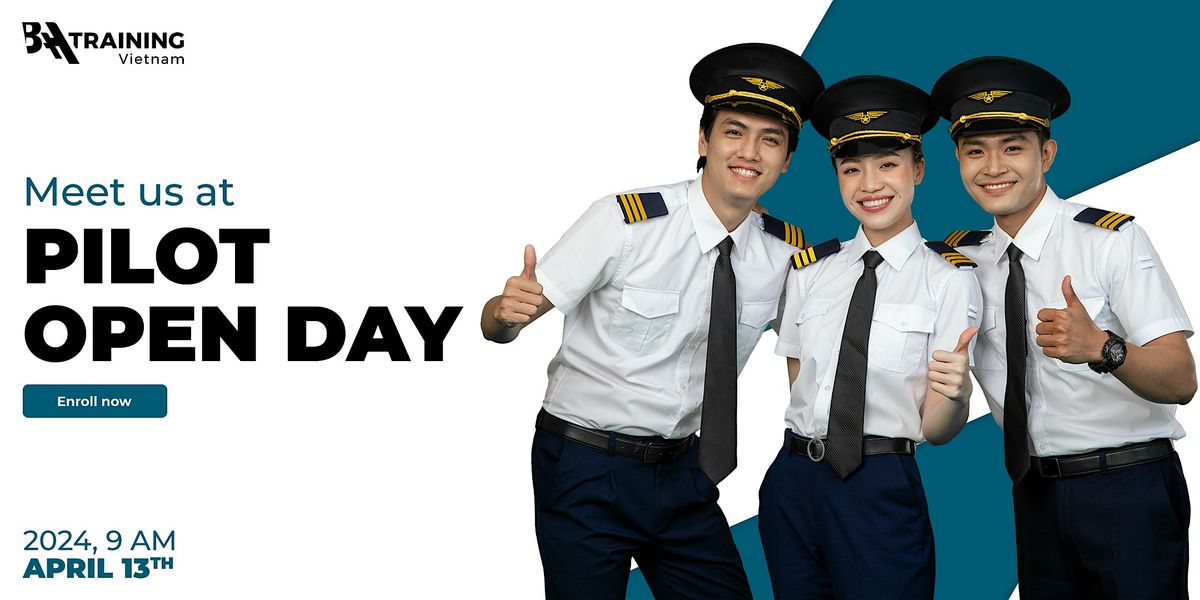Pilot Open Day: Starting Your Aviation Career with the Ab Initio Program, BAA Training Vietnam ...