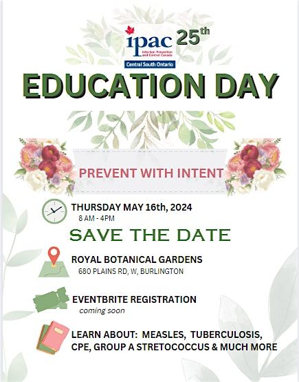 IPAC CSO 25th Annual Education Day 2024, RBG Centre at Royal Botanical Gardens, Burlington, 16 ...