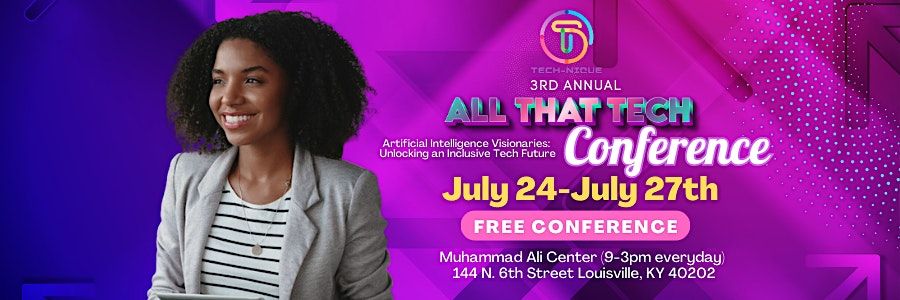 3rd Annual All That TECH! Youth Conference, Muhammad Ali Center ...