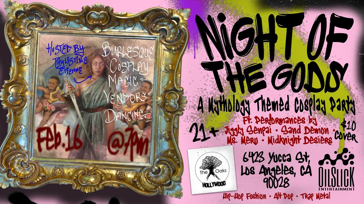 Night of the Gods: A Mythology Themed Cosplay Party, Oaks Hollywood ...