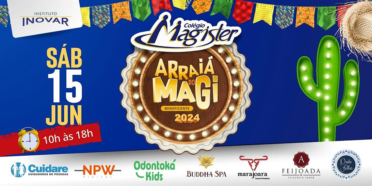 Vem aí o Arraiá do Magi 2024!, Av. Eng. Alberto de Zagottis, 1301 ...