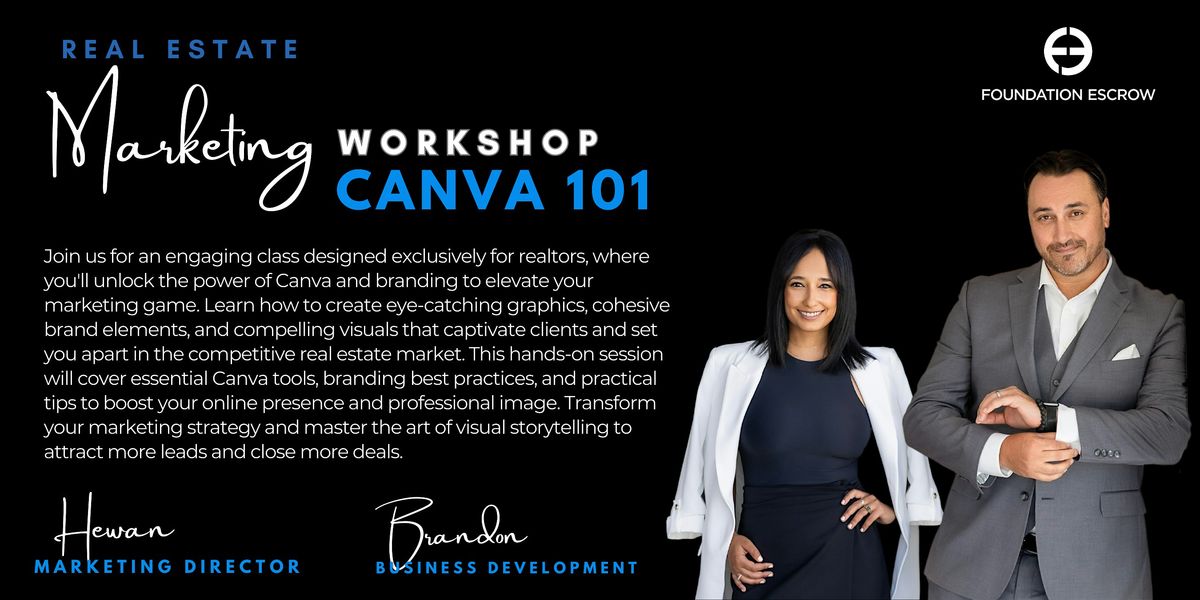 Canva 101 for Powerful Real Estate Branding, 12750 High Bluff Dr unit 300, San Diego, 17 July ...