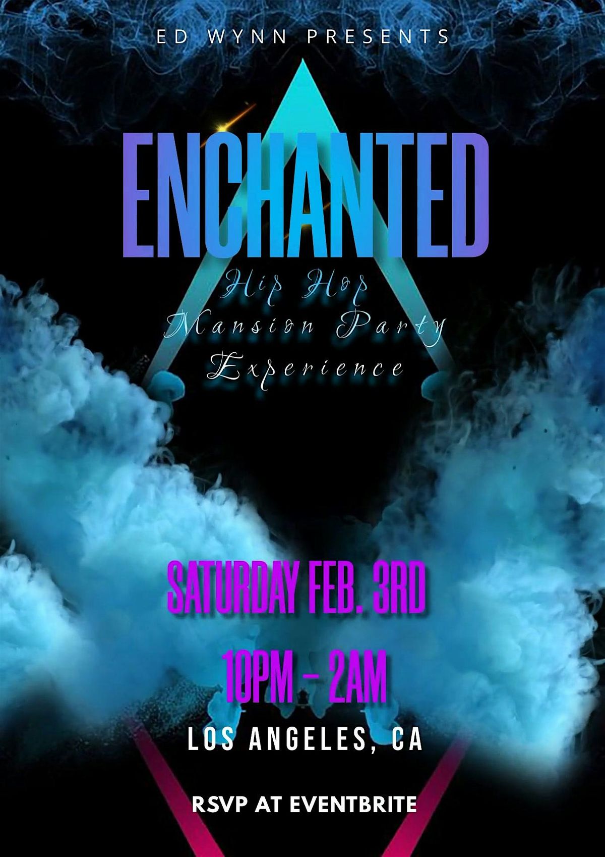 Enchanted: The Hip- Hop Mansion Party Experience, LA MANSION PARTY, LOS ...