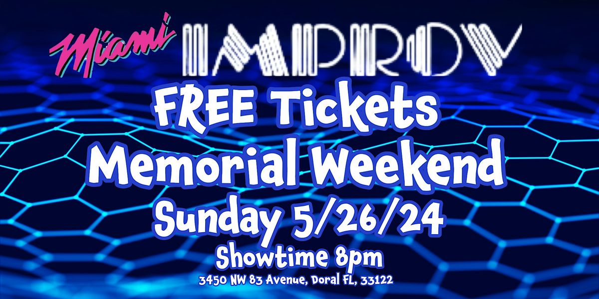 Miami Improv FREE Tickets Sunday Memorial Weekend!, Miami Improv Comedy ...