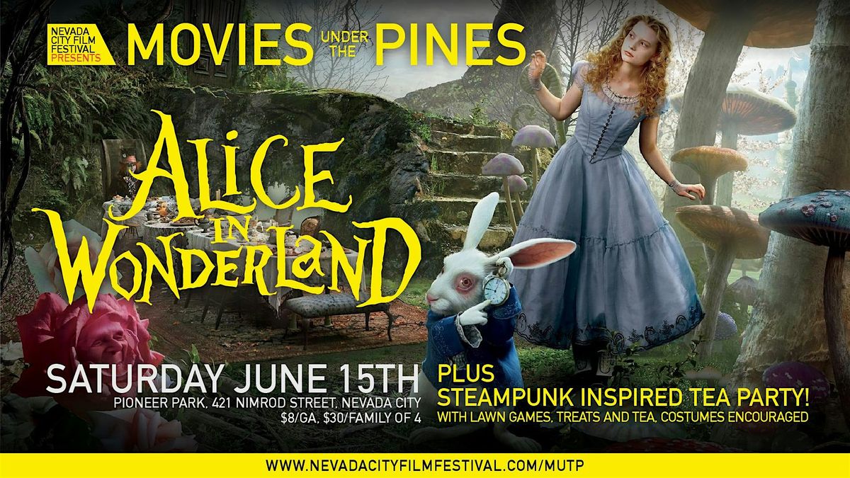 Movies Under the Pines - Alice in Wonderland, Pioneer Park (Bandshell ...