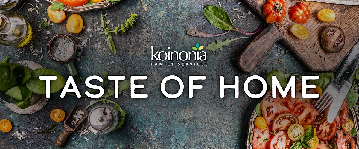 Koinonias Taste of Home: Home Chef Celebration for a Cause, Blue Goose ...